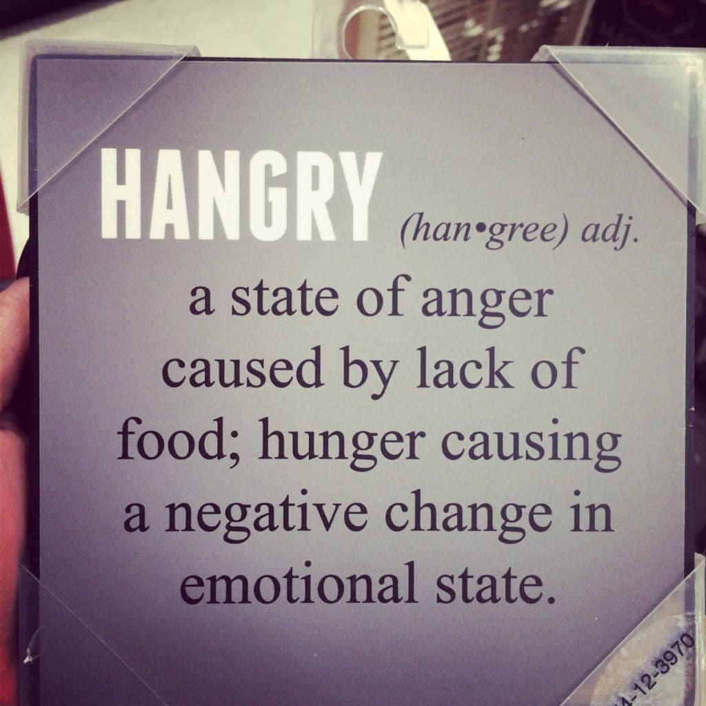 “Hangry:” The state of being angry because of hunger - TaylorMade ...